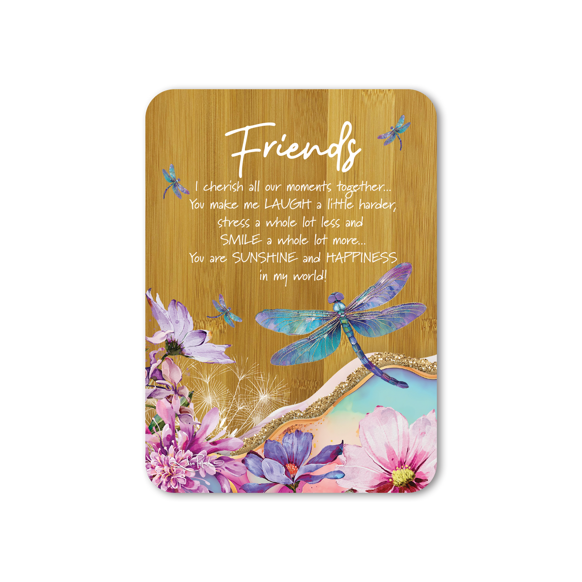 Bamboo Plaque - Friends - Dragonfly – Lisa Pollock